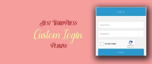 5 + Best WordPress Custom Login Plugins 2021 - WPAnything