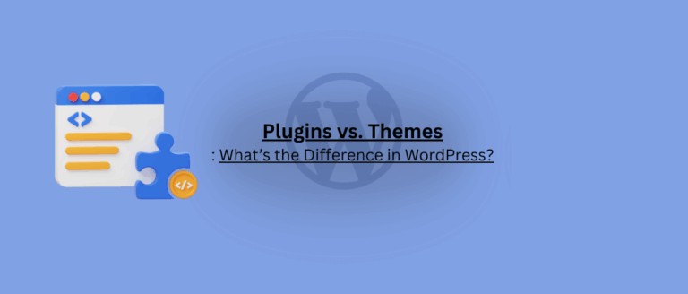 Plugins vs. Themes: What’s the Difference in WordPress? - WPAnything